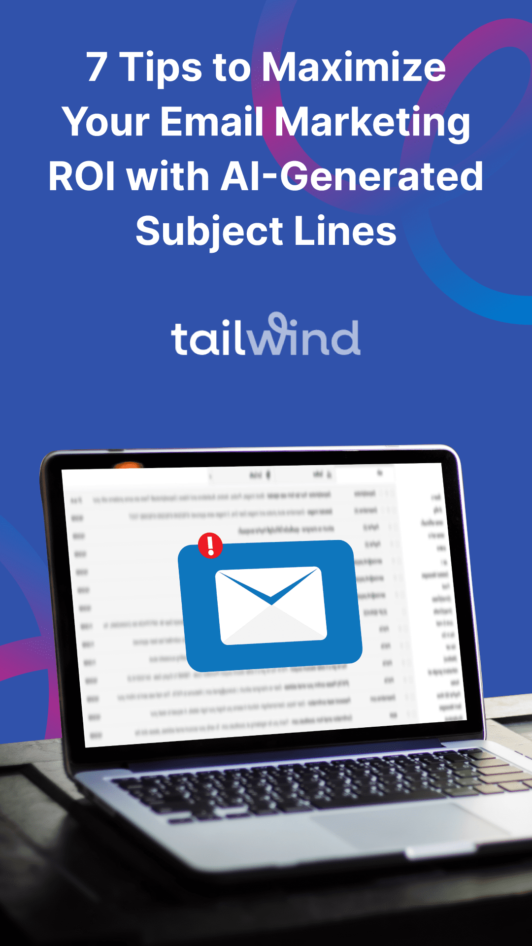 7 Tips to Maximize Your Email Marketing ROI with AI-Generated Subject ...