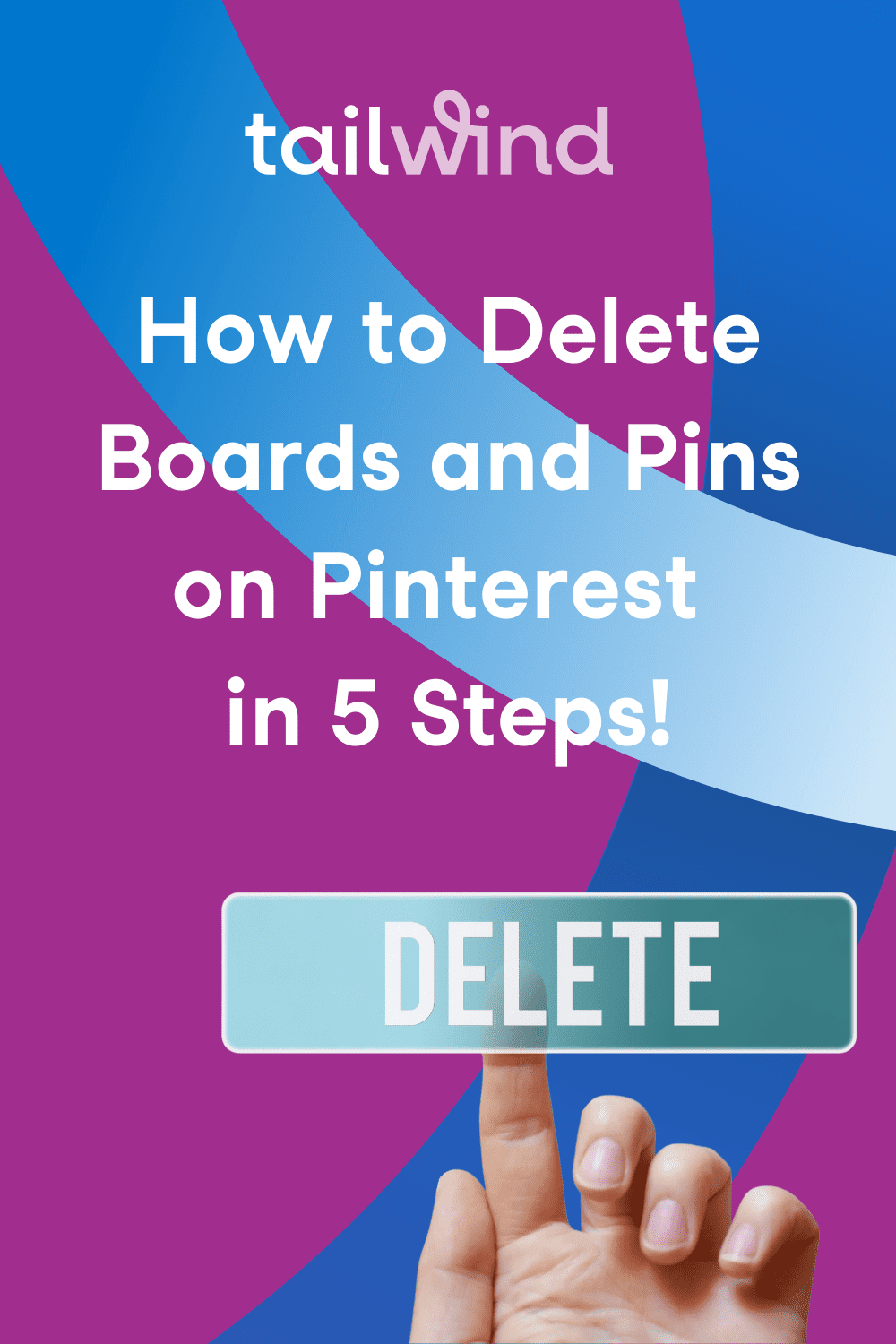 How to Delete Boards and Pins on Pinterest in 5 Steps! - Tailwind Blog