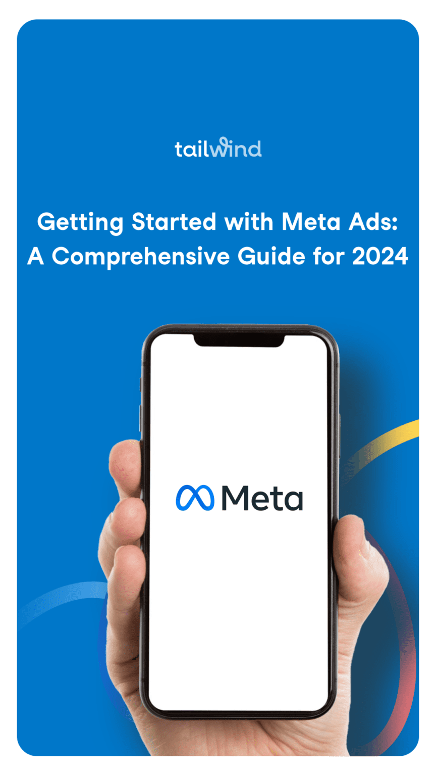 Getting Started with Meta Ads: A Comprehensive Guide for 2024 ...