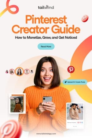 Pinterest Creator Guide: How to Monetize, Grow, and Get Noticed ...